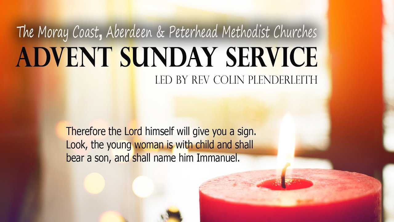 Moray Coast, Aberdeen and Peterhead Methodist Churches 29th Nov 2020 ...