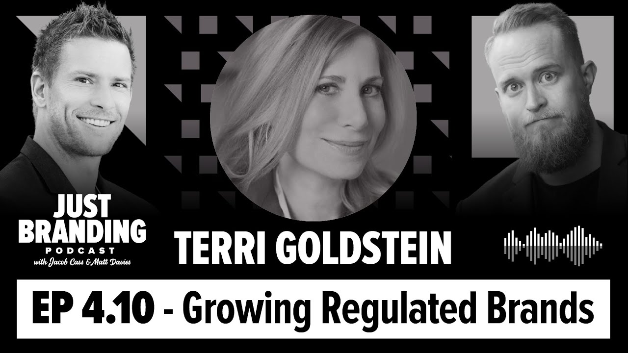Mastering Brand Building in a Regulated World with Terri Goldstein ...