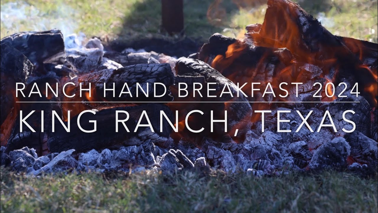 King Ranch, TX - Ranch Hand Breakfast - YouTube