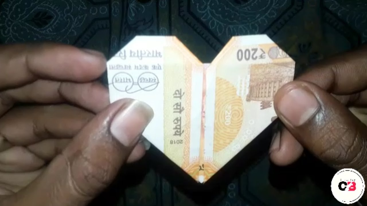 how to make a Hart of 200 note/200 rupees ki note se Hart💟kyse banaye ...