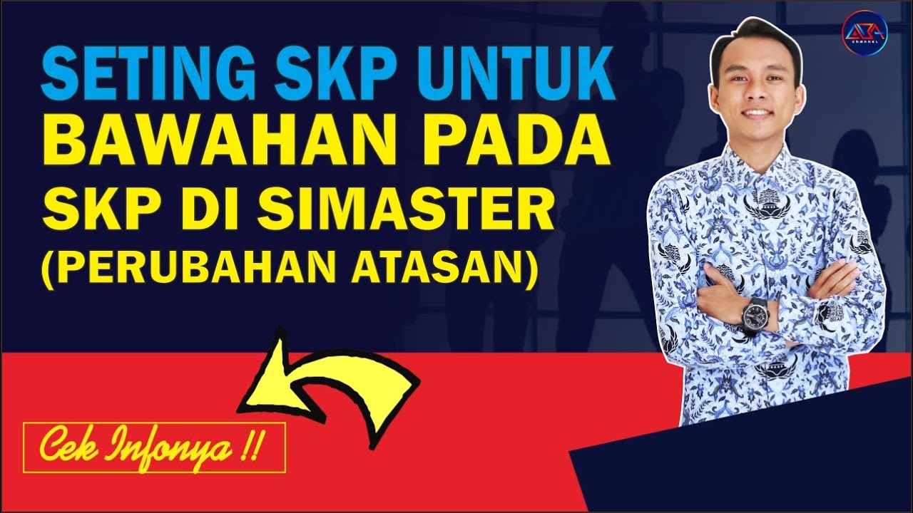 🔴 Pembuatan SKP Bagi ASN Yang Atasannya Berubah Pada Aplikasi Si Master ...