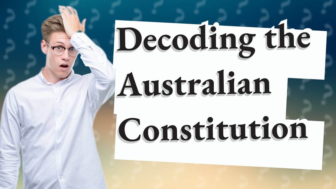 How Can I Understand the Australian Constitution Easily? - YouTube