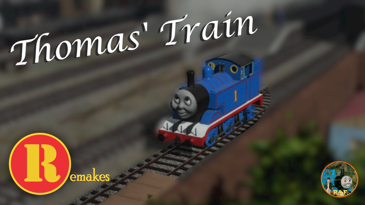 Thomas' Train Trainz 2019 Remake | Incompleted | First with Mouth ...
