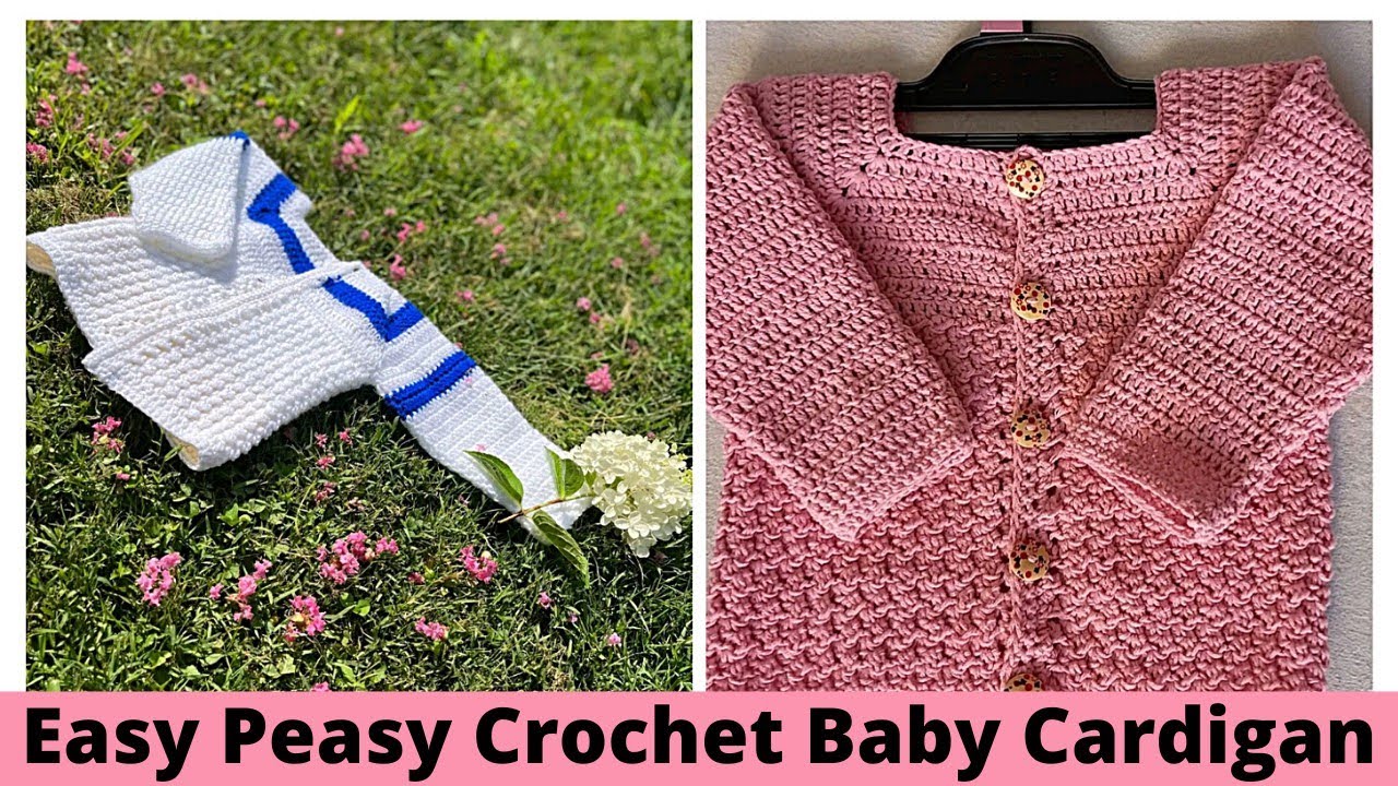Crochet Baby Cardigan Pattern - Easy Step by Step Tutorial - YouTube