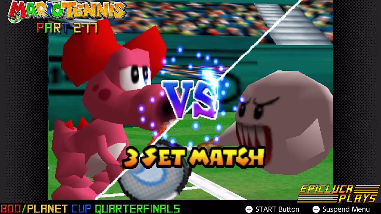 Mario Tennis Part 277 - Boo/Planet Cup Quarterfinals (N64 Online ...