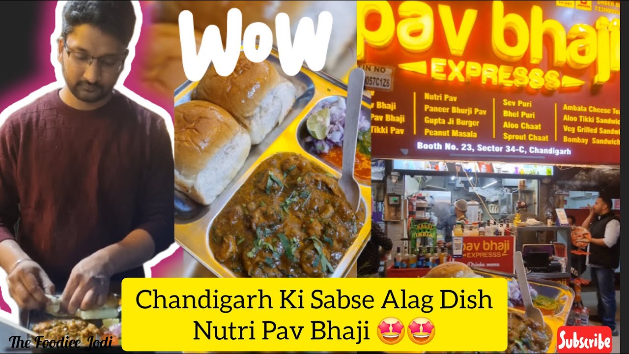 Chandigarh Most Unique Food Item NUTRI PAV BHAJI In Sector 34 | Indian ...