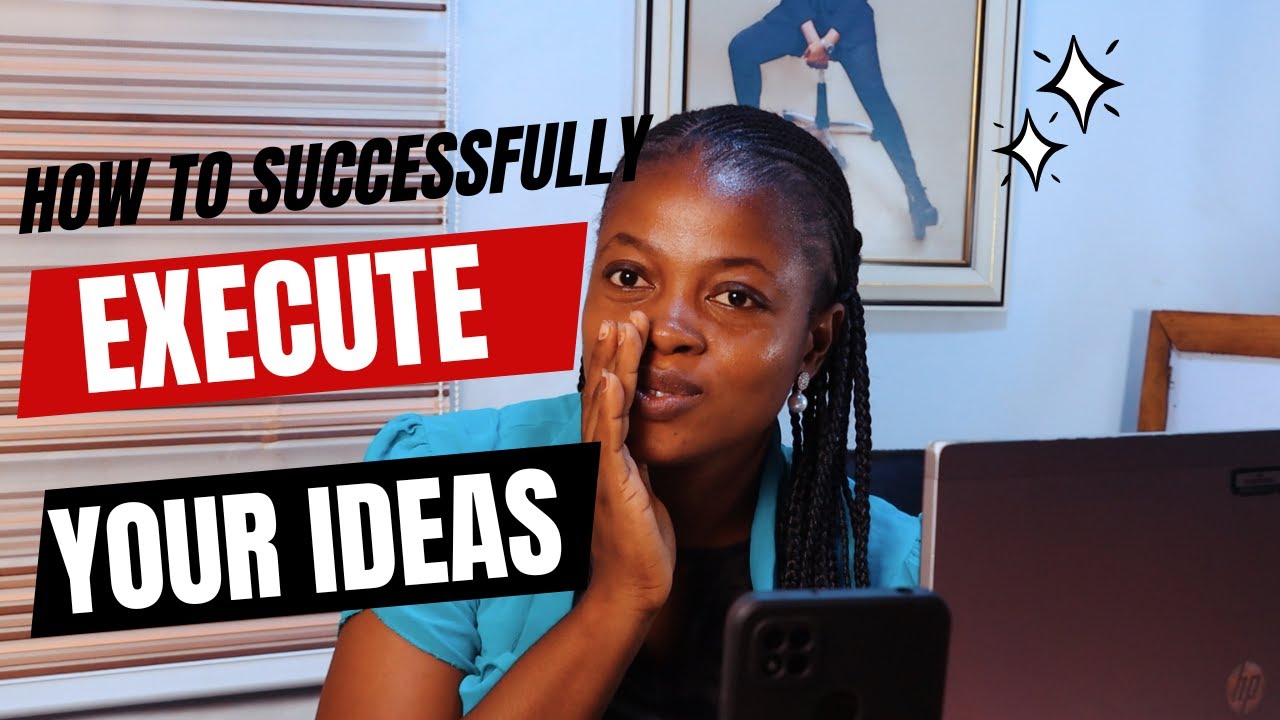 Watch this to learn how to execute your #ideas #successfully - YouTube