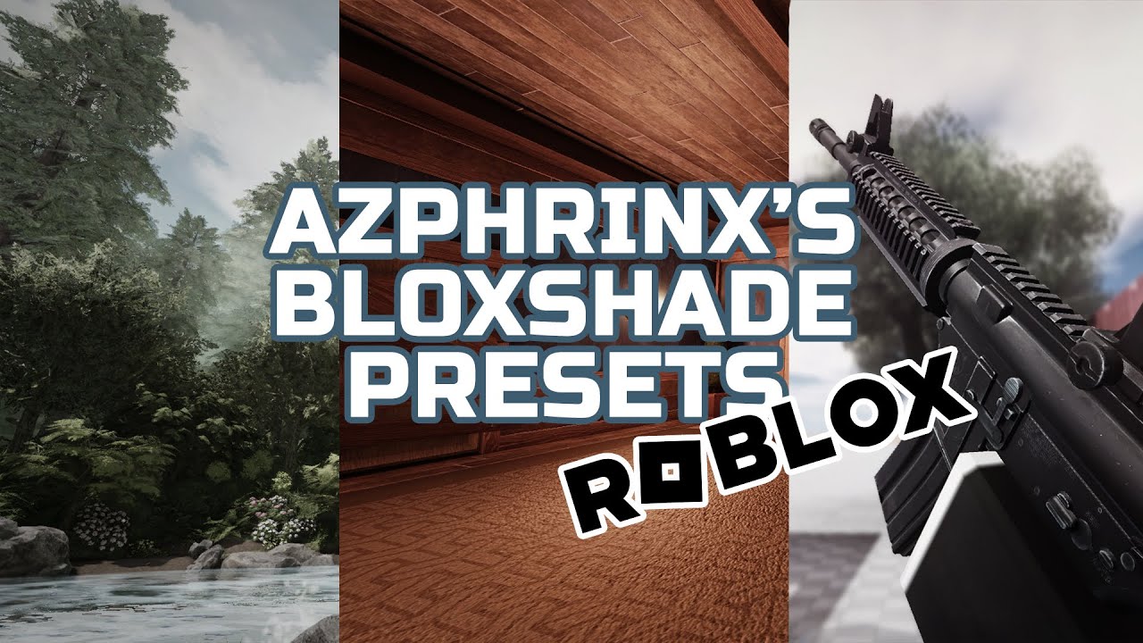 Azphrinx's Realism Shaders for Bloxshade 2024 | ROBLOX SHOWCASE - YouTube