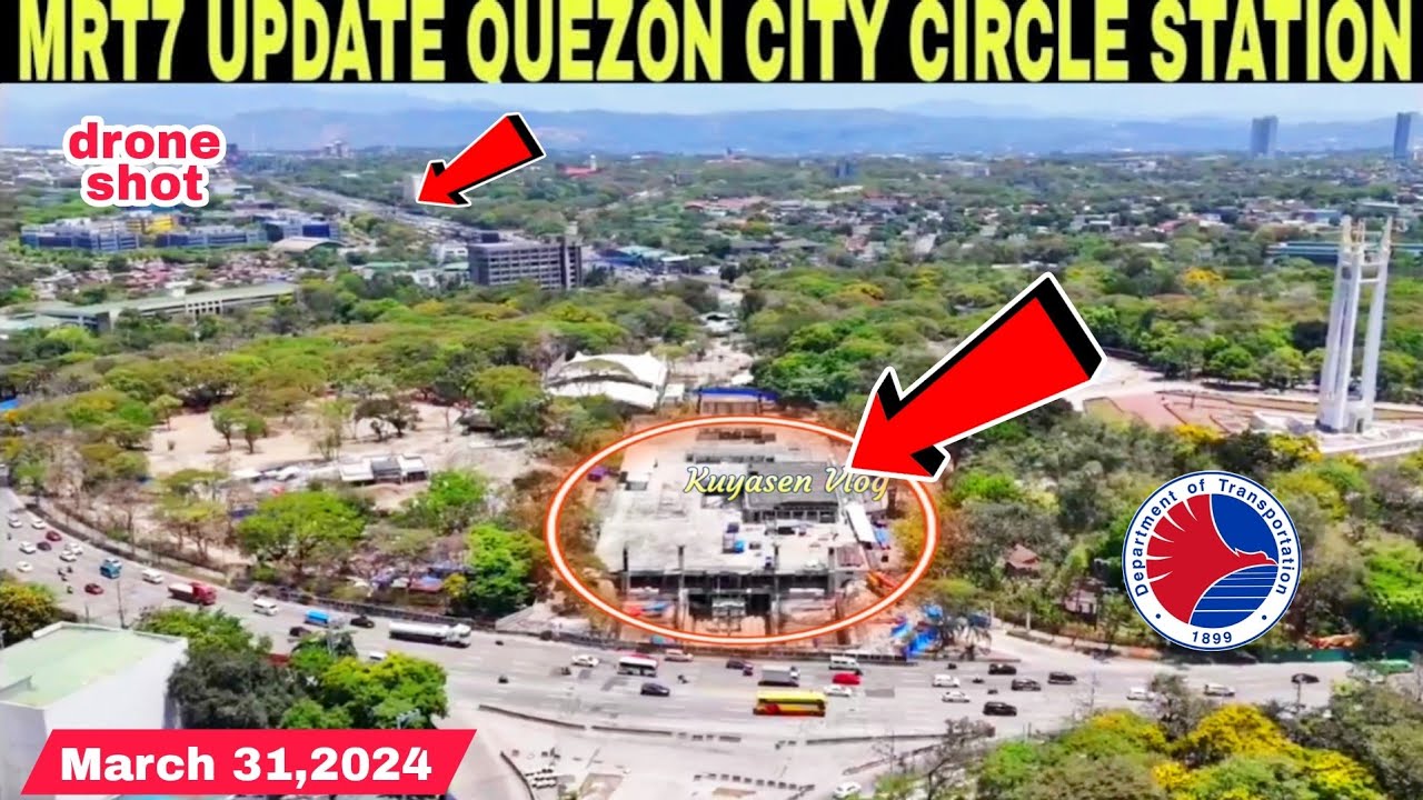 MRT 7 UPDATE QUEZON CITY CIRCLE UNDERGROUND STATION|NORTH AVE|March 31,2024|build3|build better ...
