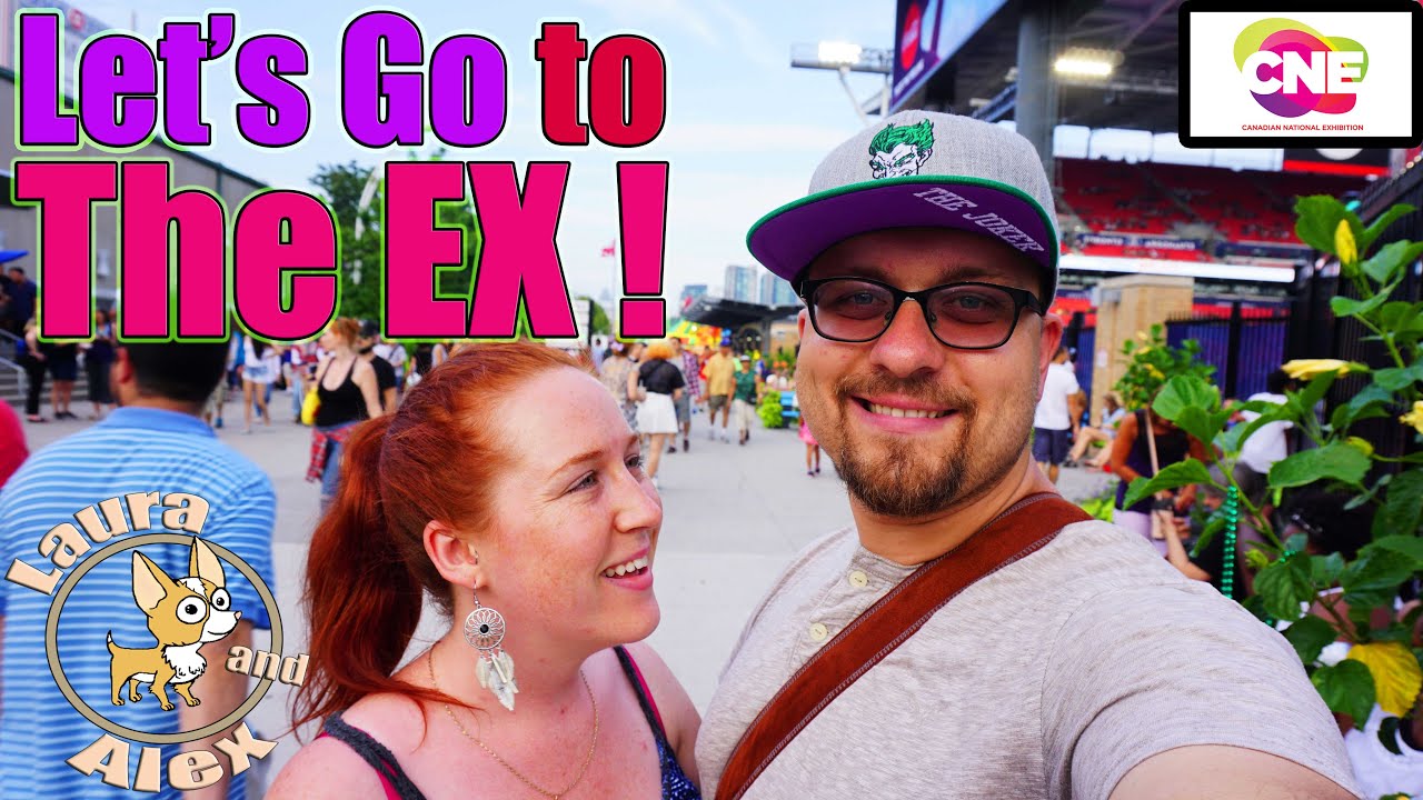 The CNE! Let's Go To The EX! - YouTube