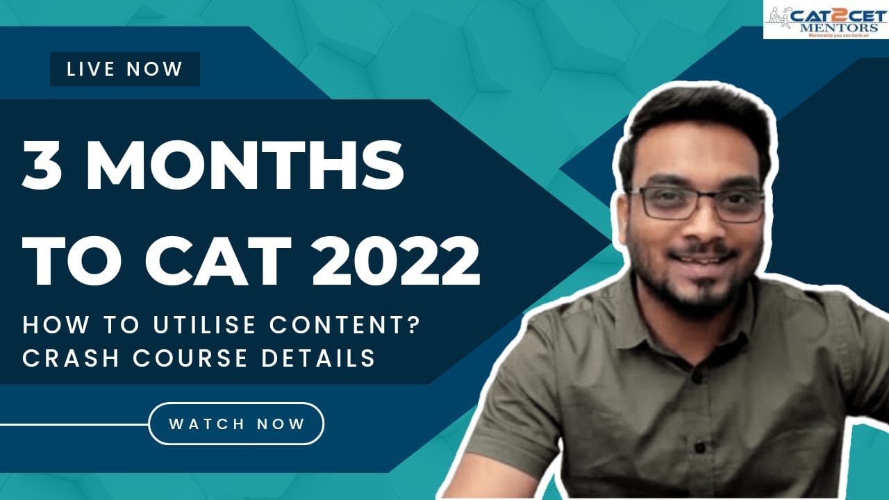 3 Months to CAT 2022 | How to Use Content to Crack CAT in 90 Days ...