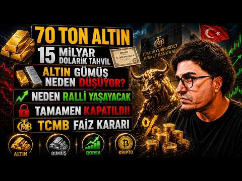 70 TON ALTIN! | 15 MİLYAR DOLARLIK TAHVİL! \