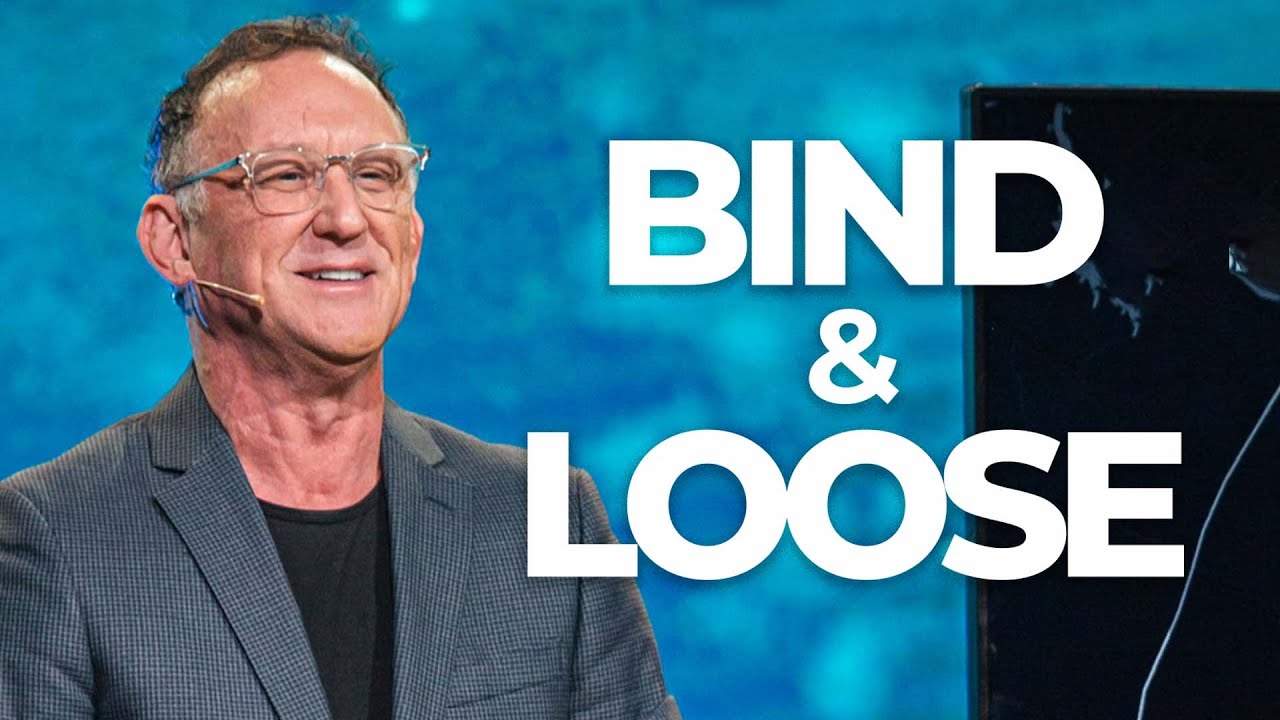 Bind and Loose // Randy Phillips - YouTube