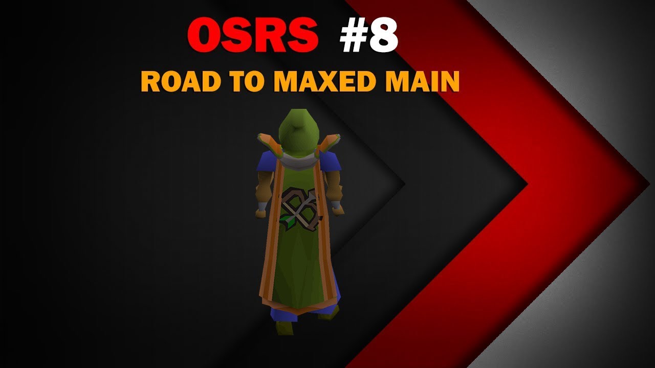 OSRS Road to Maxed Main EP. 8 - YouTube