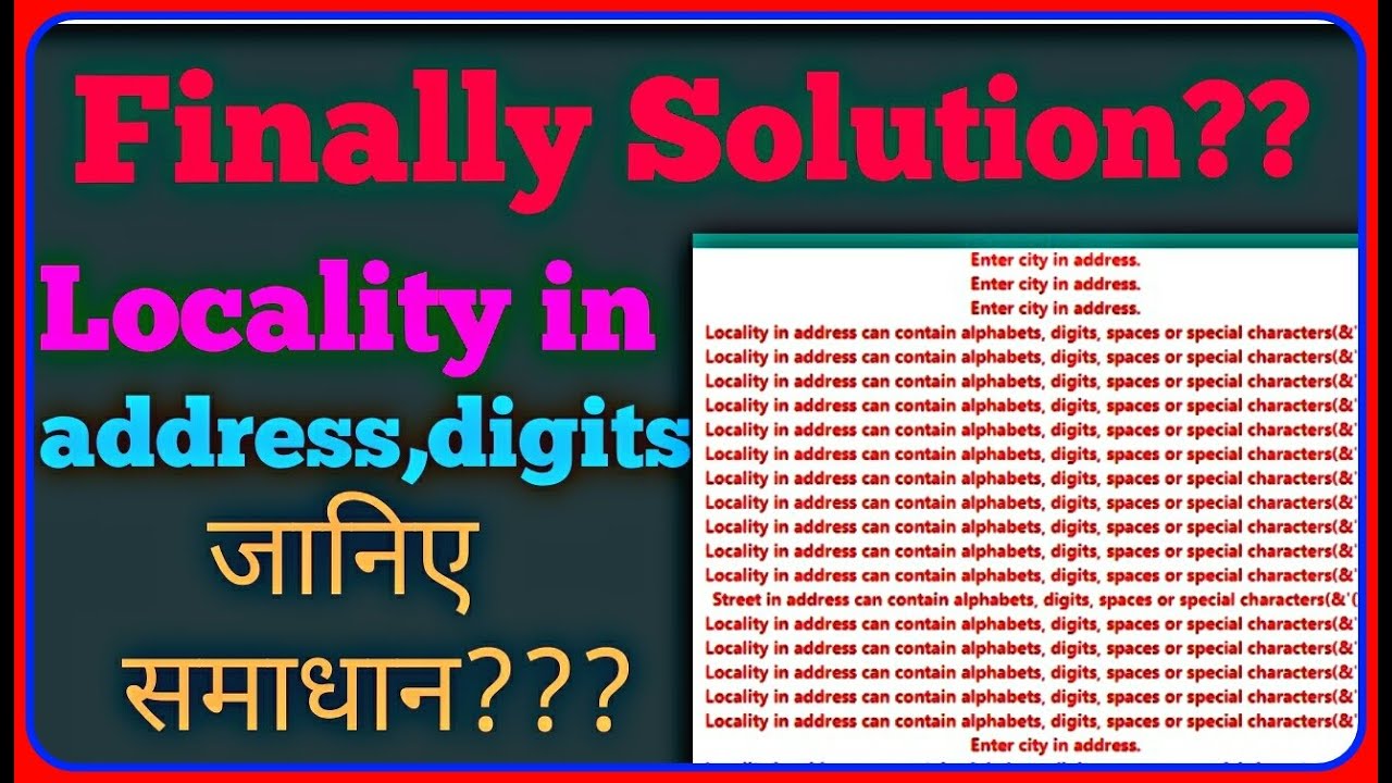 Finally Solution Of Locality In Address Can Contain Alphabets Digits Finally Solution Of Locality In Address Can Contain Alphabets Digits