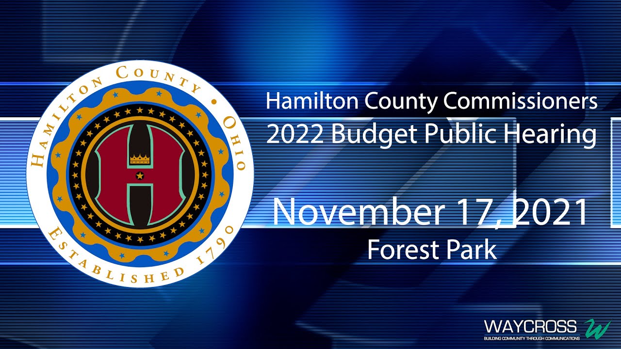 Hamilton County Commissioners: 2022 Hamilton County Budget Public ...