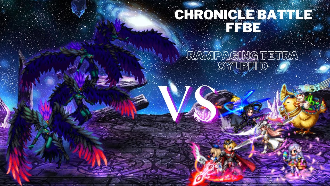 FFBE - Chronicle Battle: Rampaging Tetra Sylphid Feat FFBE Teams - YouTube