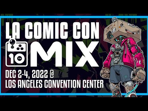 Los Angeles Comic Con 2022 - YouTube