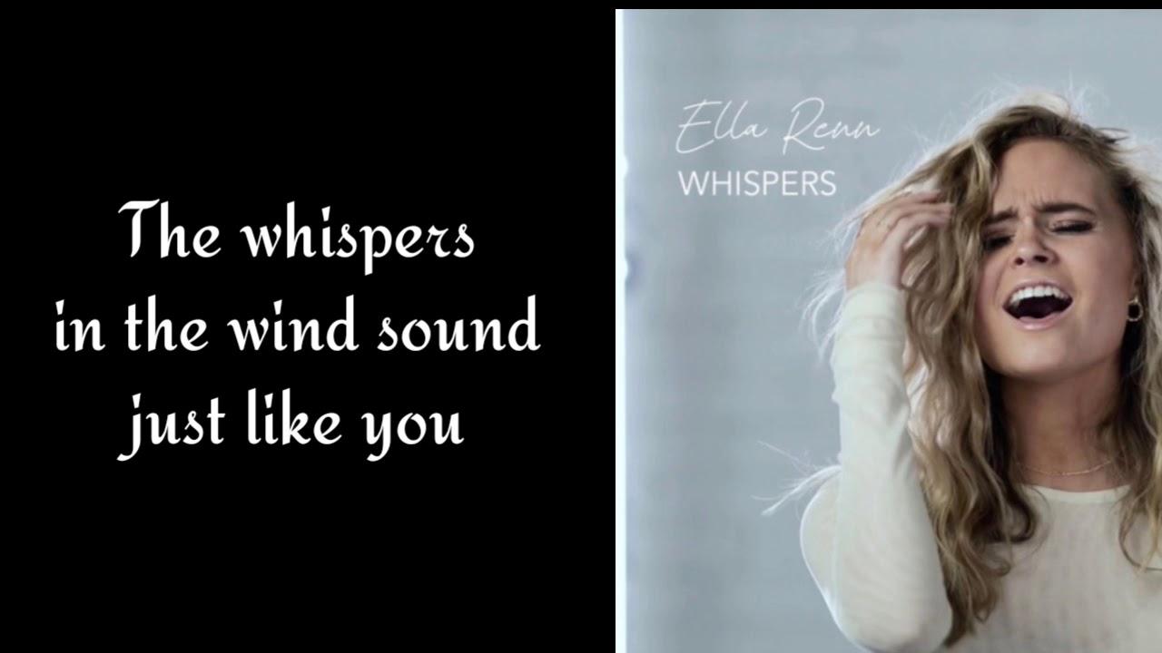 #ellarenn#whispers#parinitagautam. Ella Renn _Whispers [Lyrics video ...