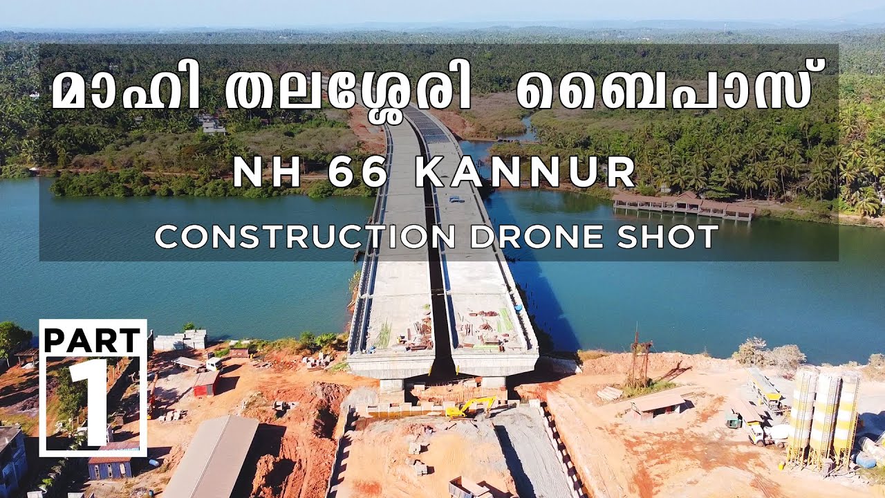 NH 66 Mahe Thalassery Bypass - Part 1 | Drone shot | Feb 2022 - YouTube