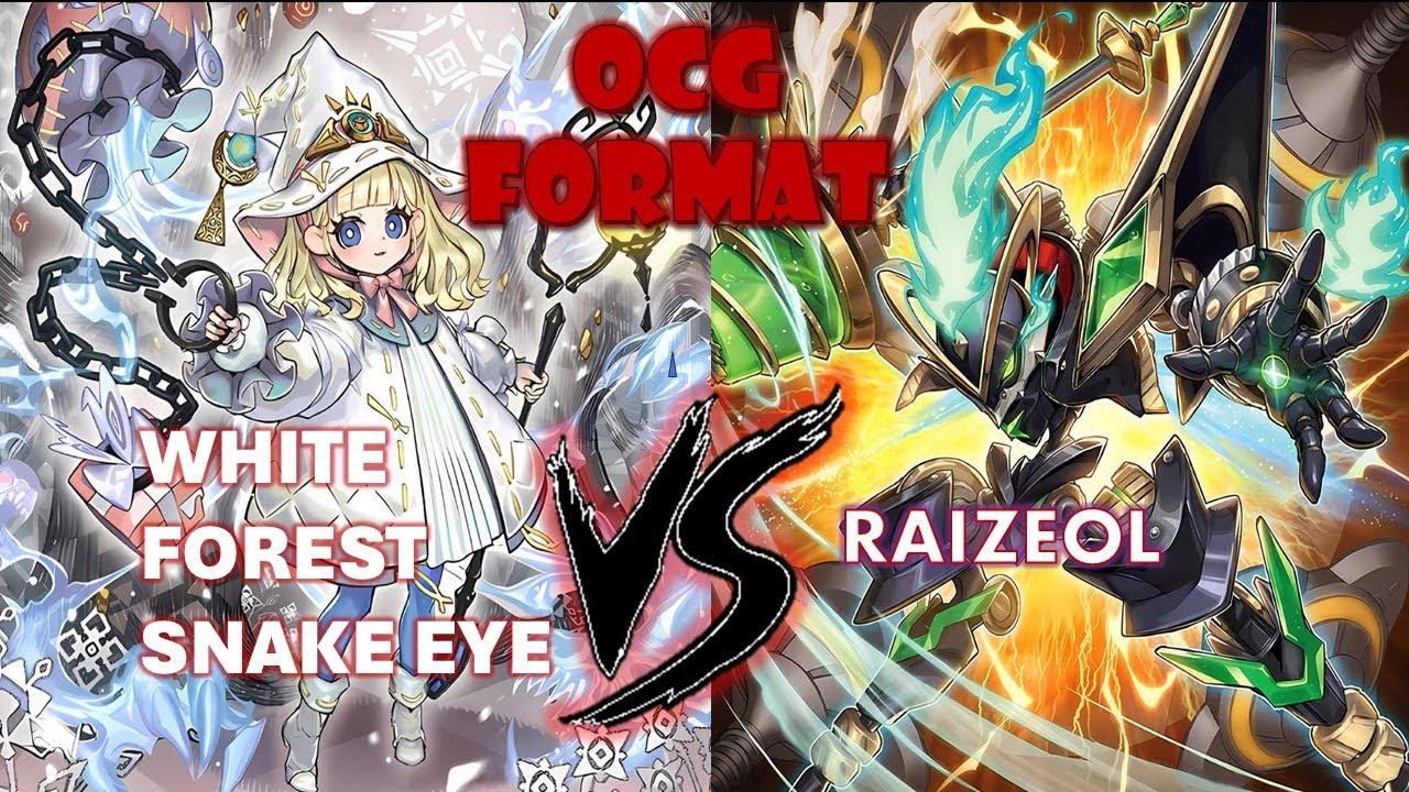 Yu-Gi-Oh! OCG FORMAT 10/2/24 RAIZEOL VS WHITE FOREST SNAKE-EYE - YouTube