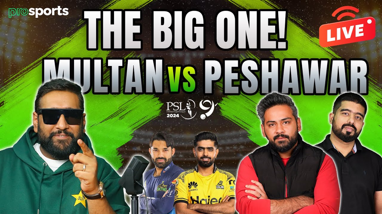 PSL 9 LIVE With ProSports | Multan Sultans Vs Peshawar Zalmi | Match 9 ...