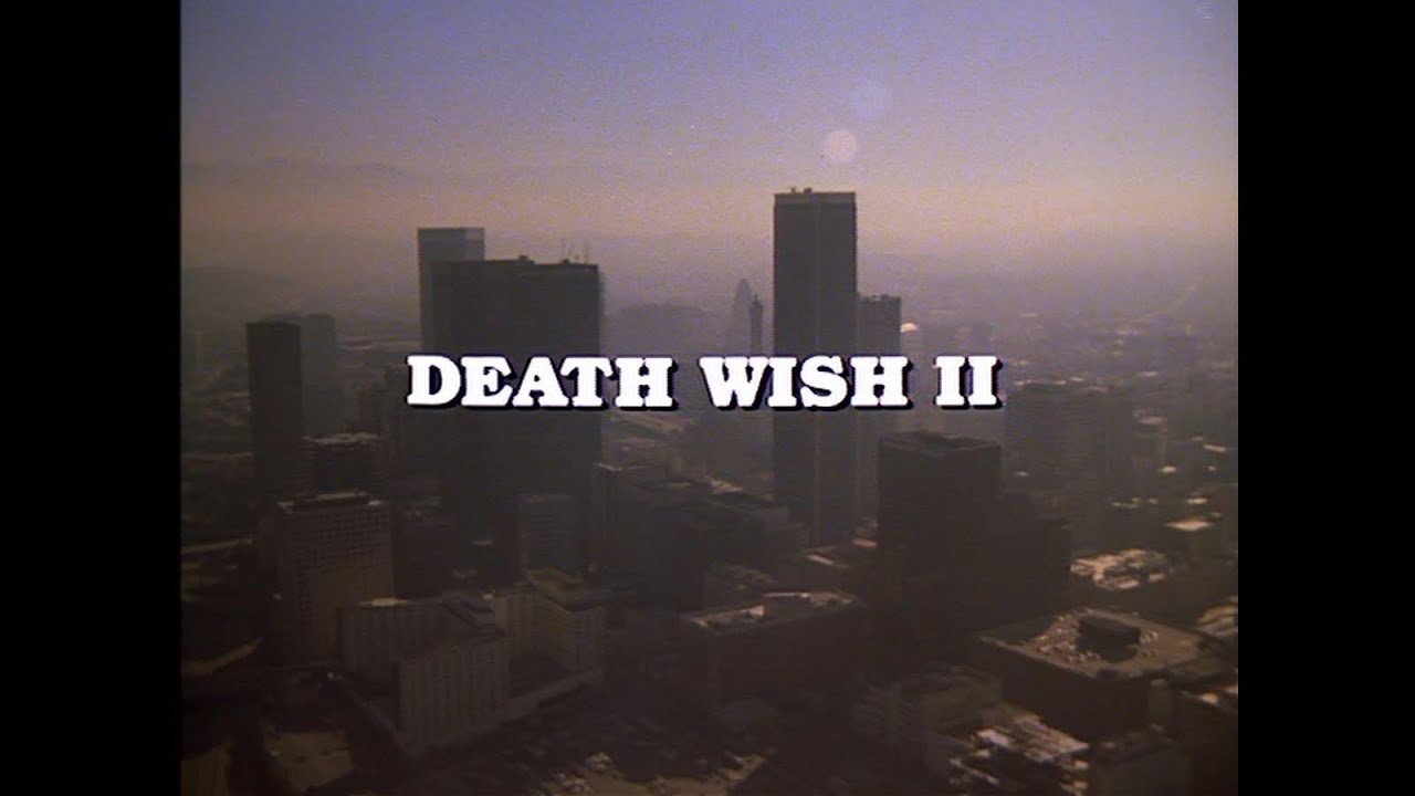 DEATH WISH 2 1982 - YouTube