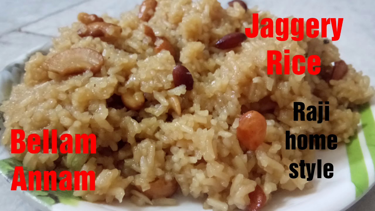 మంచి తియ్య తియ్యని బెల్లం అన్నం /Bellam Annam/Jaggery Rice # Sweet ...