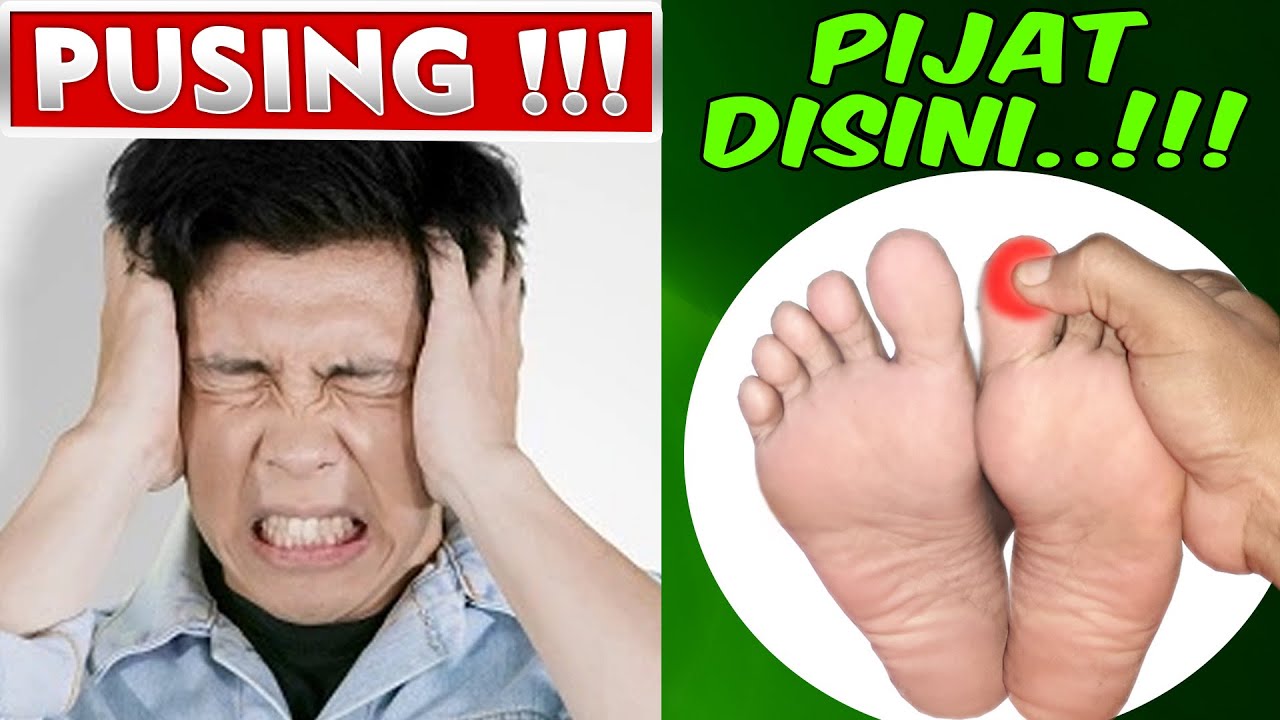Terapi Pusing Kepala - Cara menghilangkan Pusing Kepala dengan Pijat Refleksi Kaki - YouTube