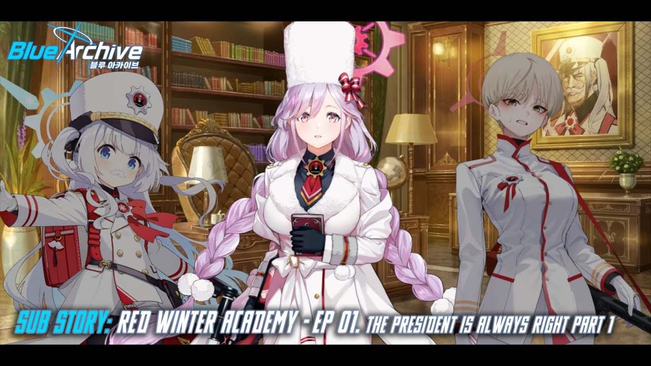 Blue Archive - Sub Story: Red Winter Office - EP 01. The President Is ...