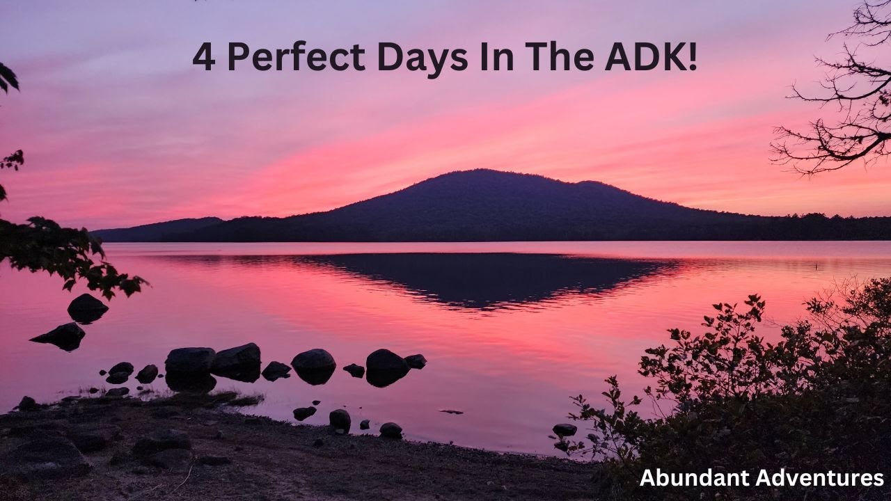 3 Nights Backpacking in the Adirondacks - Re-Visiting Long Lake, The ...