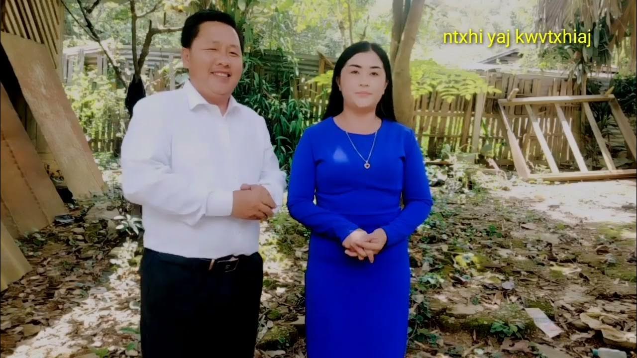 Kab zuag yaj Muas Hawj kwv txhiaj qub nkauj nraug rov los sib pom 9 27 22 - YouTube