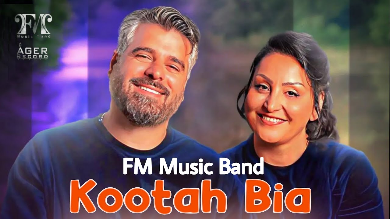 FM Music Band Kootah Bia كوتاه بيا اف ام موزيك بند - YouTube