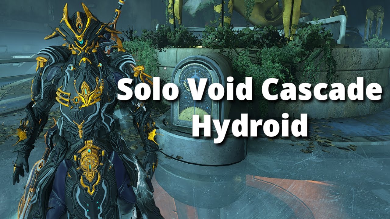 Solo Void Cascade lvl cap w/ Hydroid | Warframe - YouTube