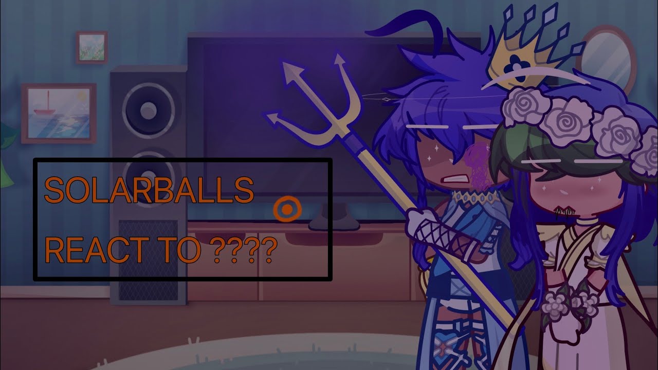 Solarballs react to Iris | GL2 | WIP - YouTube