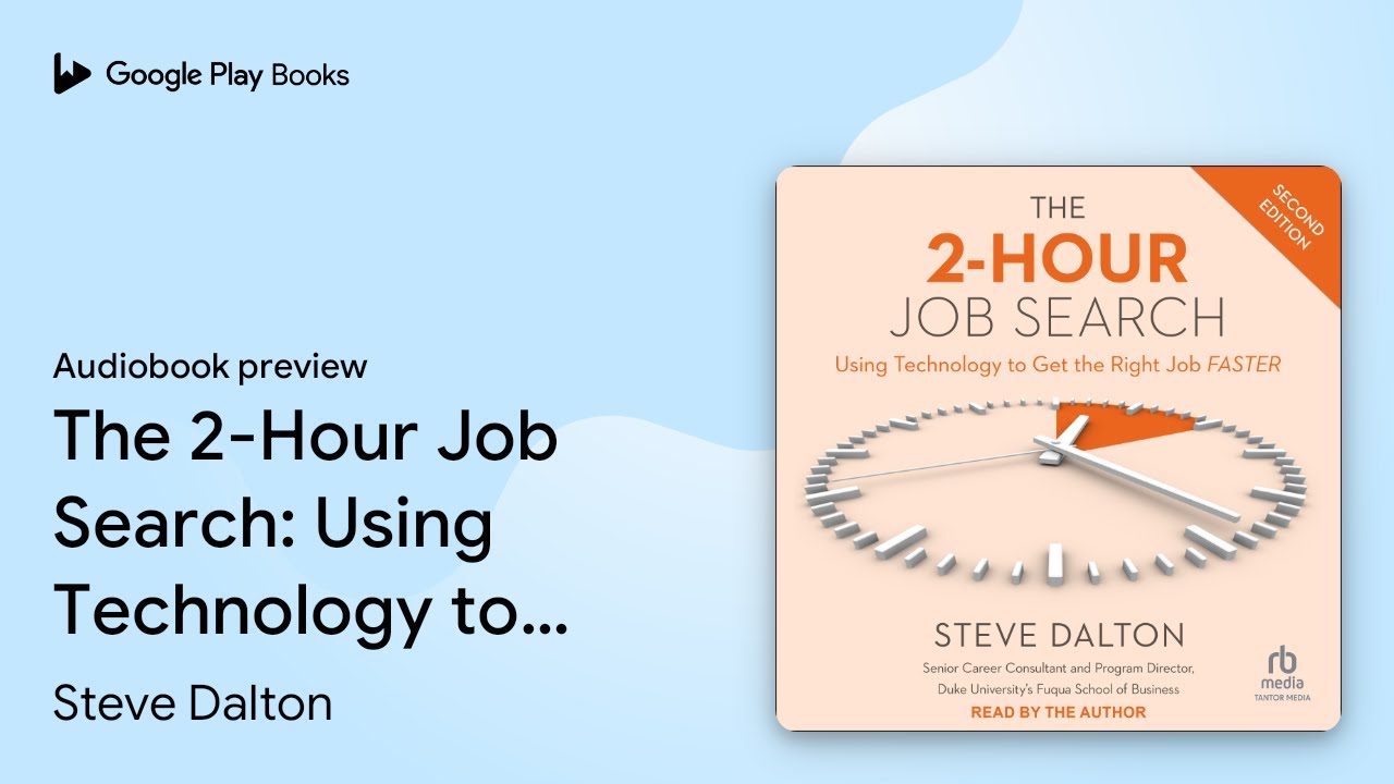 The 2-Hour Job Search: Using Technology to Get… by Steve Dalton ...