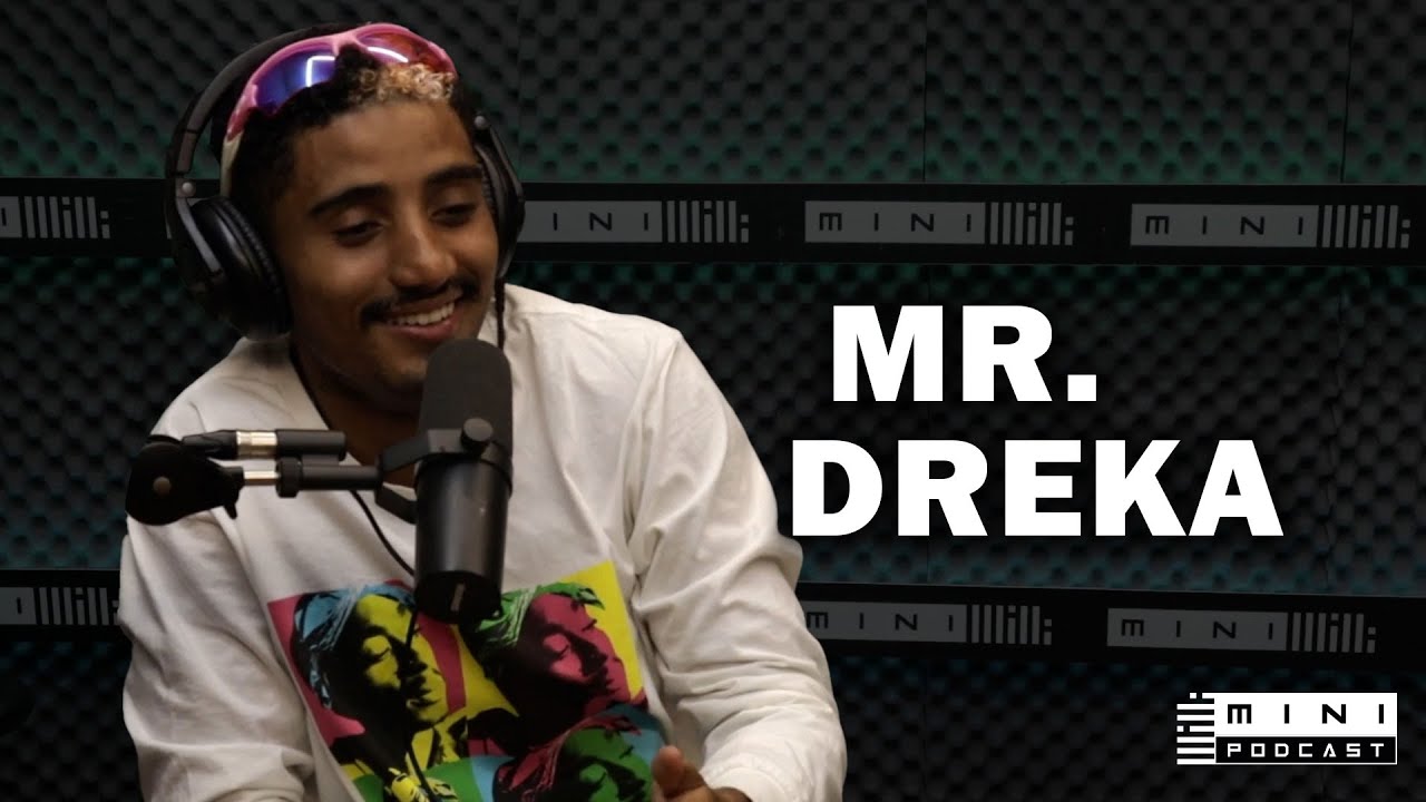 MR. DREKA – MINI PODCAST #208 - YouTube