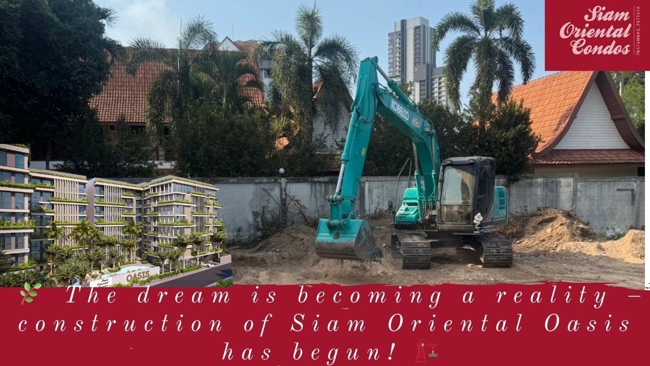 Construction of the Siam Oriental Oasis project has begun! 🌿 - YouTube