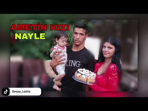 Deejay Loshia / Ametin kızı Nayle 2026