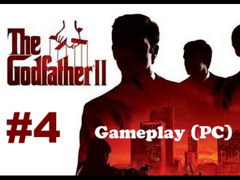 The Godfather Gameplay PC #4 - YouTube