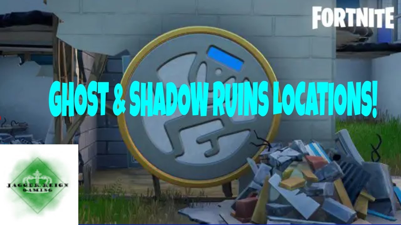 GHOST AND SHADOW RUINS LOCATIONS | Fortnite - YouTube