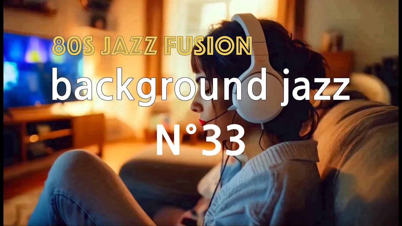 background jazz N°33 '1980s Jazz Fusion Vibes with Sax, Trumpet, Guitar ...