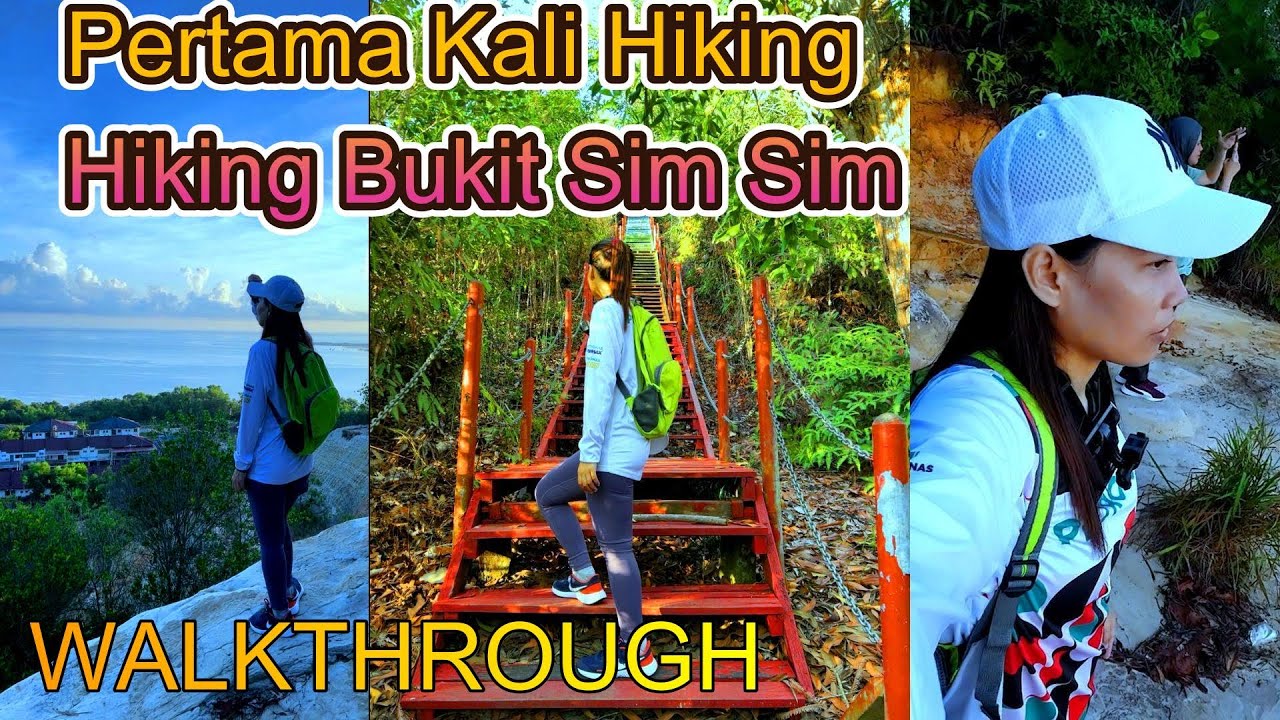 Hiking Bukit Sim Sim Latihan Sebelum Mendaki Gunung Kinabalu - YouTube