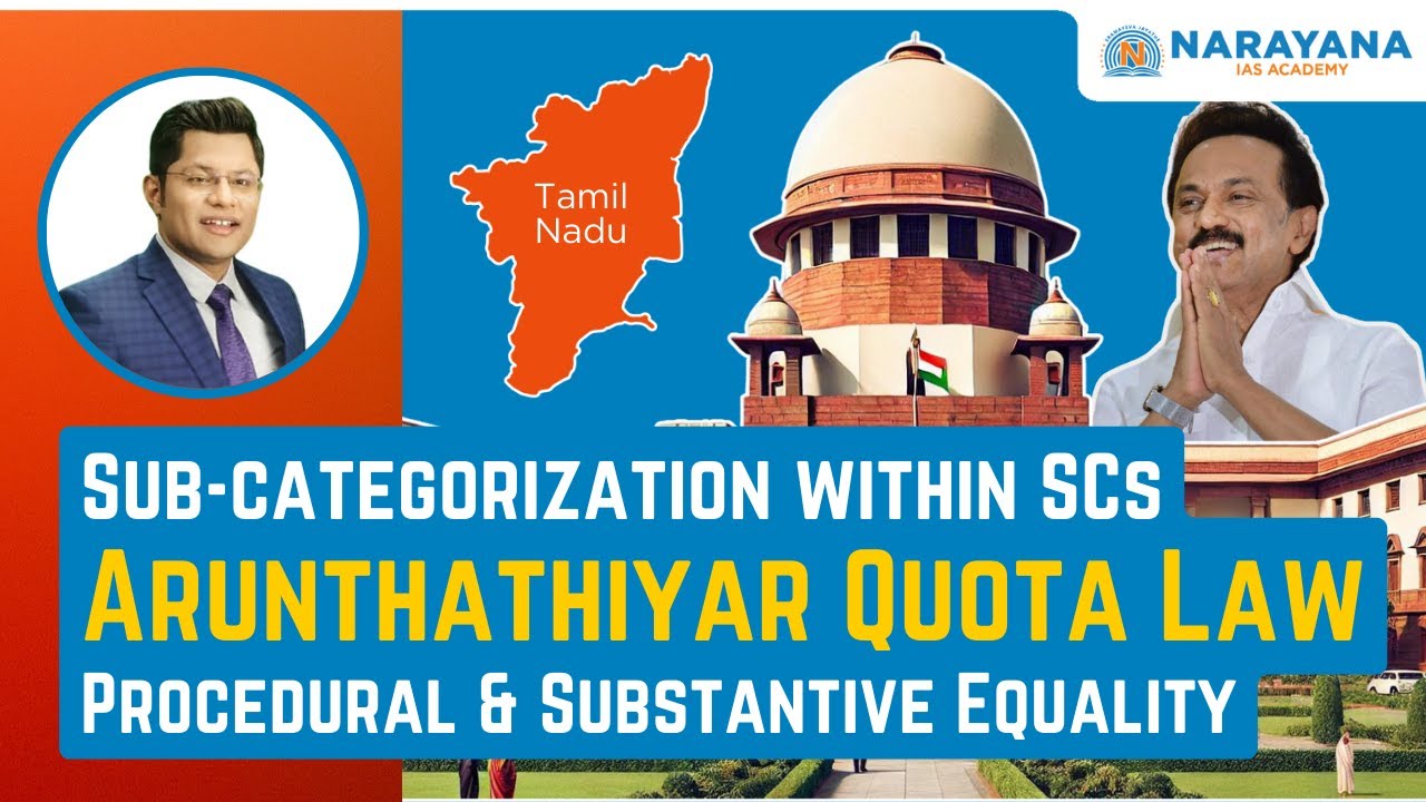 Unpacking Arunthathiyar Quota Law: Procedural & Substantive Equality ...