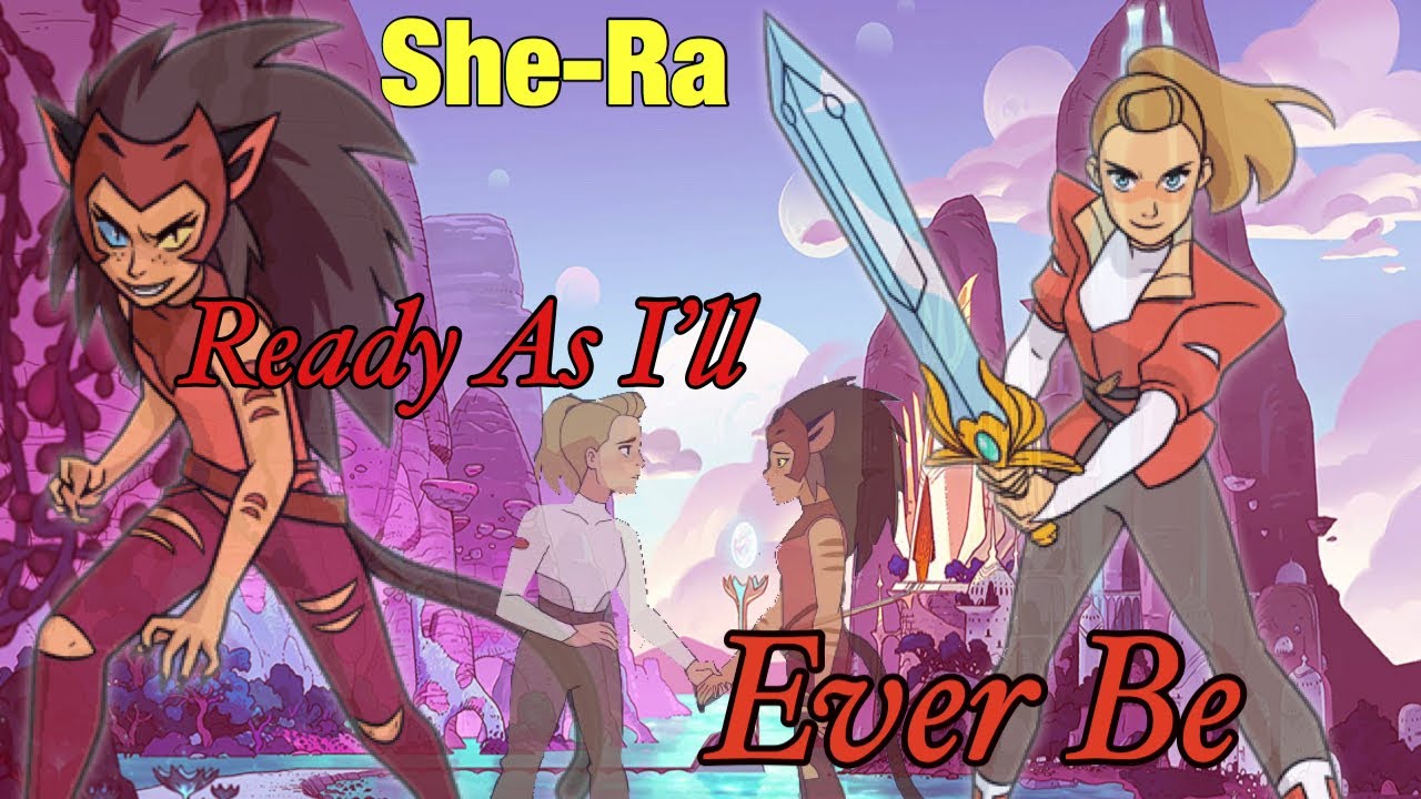She-Ra: Ready As I’ll Ever Be (Tangled The Series) - YouTube
