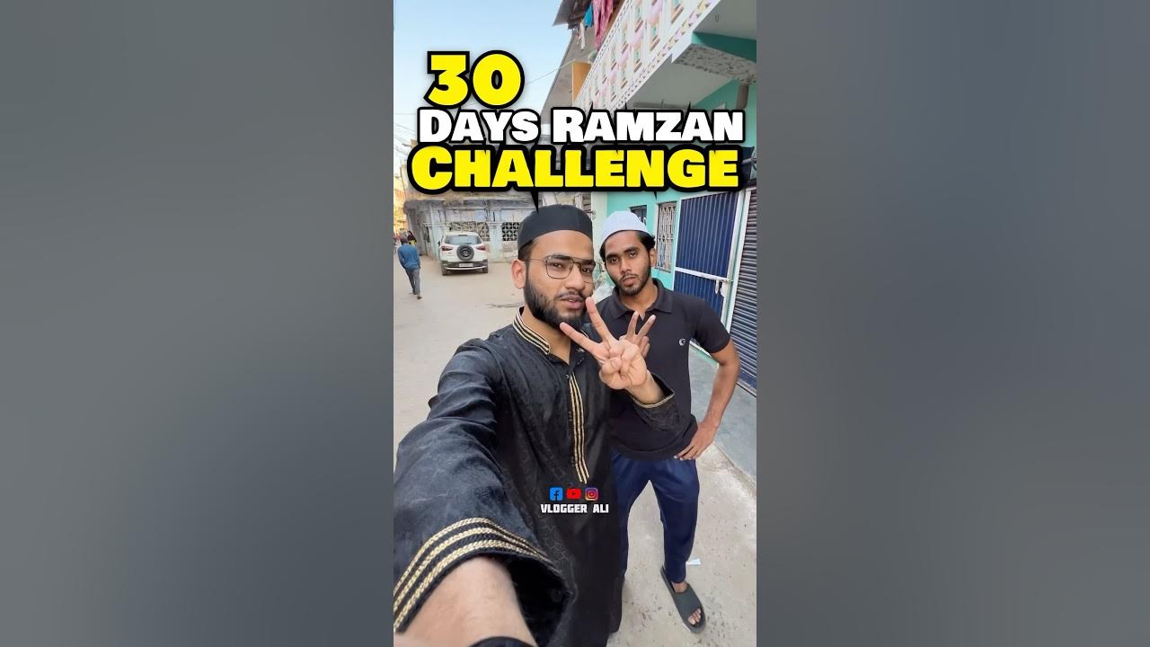 02/30 Ramzan Challenge 😎😎 || MINIVLOG #66 || #shorts #minivlog #vlog #ashortaday #ramzan #muslim ...