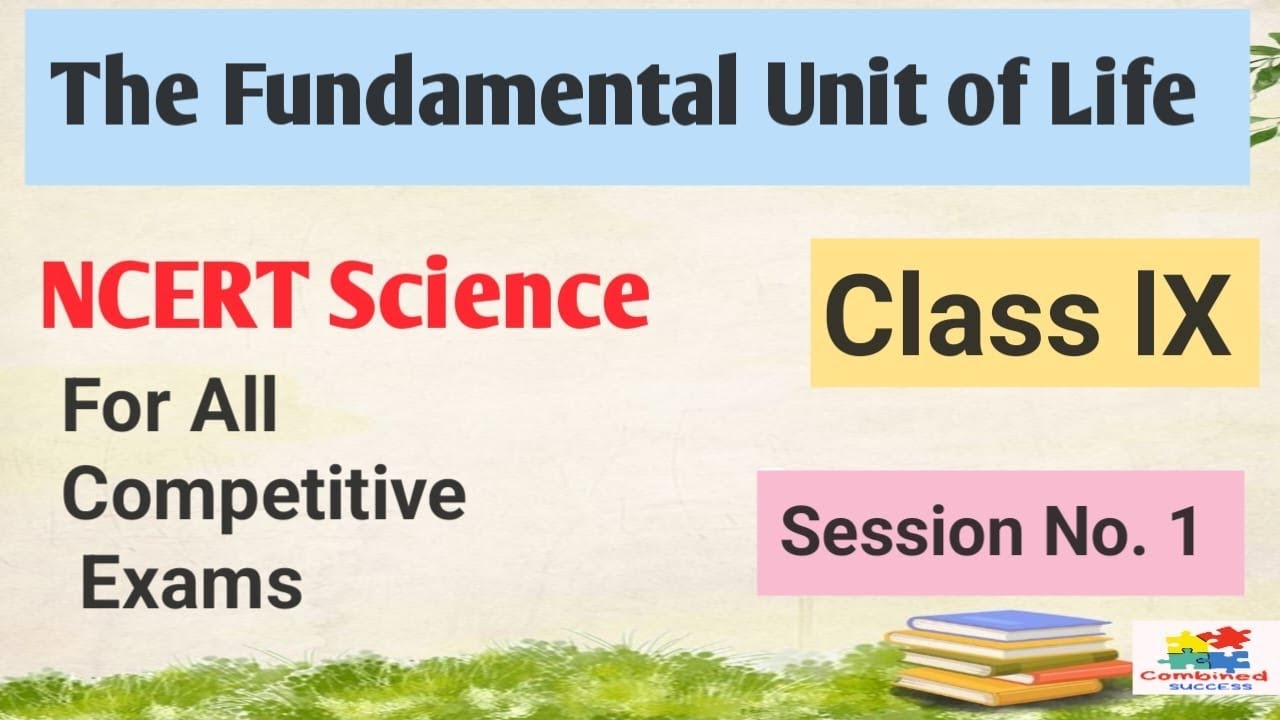 The Fundamental Unit of Life || NCERT Science Class IX || CHAPTER 5 ...