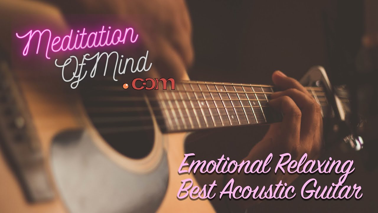Meditation Acoustic guitar Classic - YouTube Music