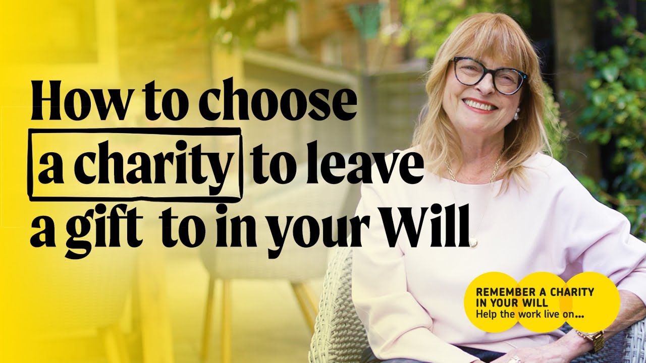 How to choose a charity to leave a gift to - Remember A Charity with Janet Ellis - YouTube