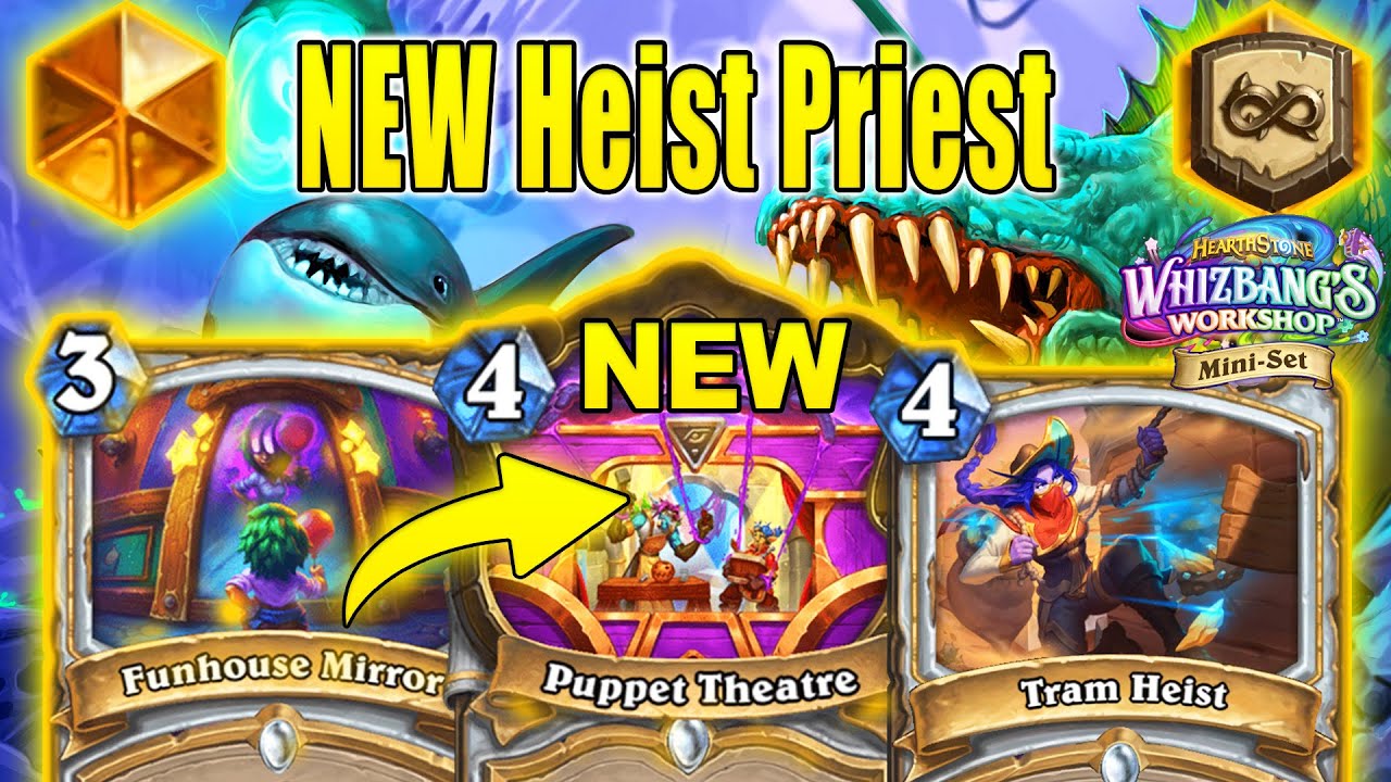 NEW Heist Priest Is The Best Deck To Watch Before Bed At Whizbang's ...